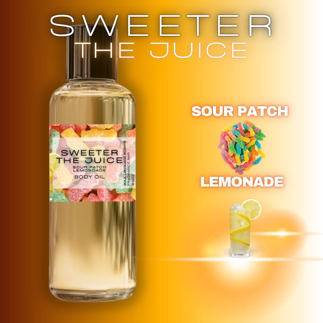Sweeter the Juice Body Oil – Soul Language Scents LLC